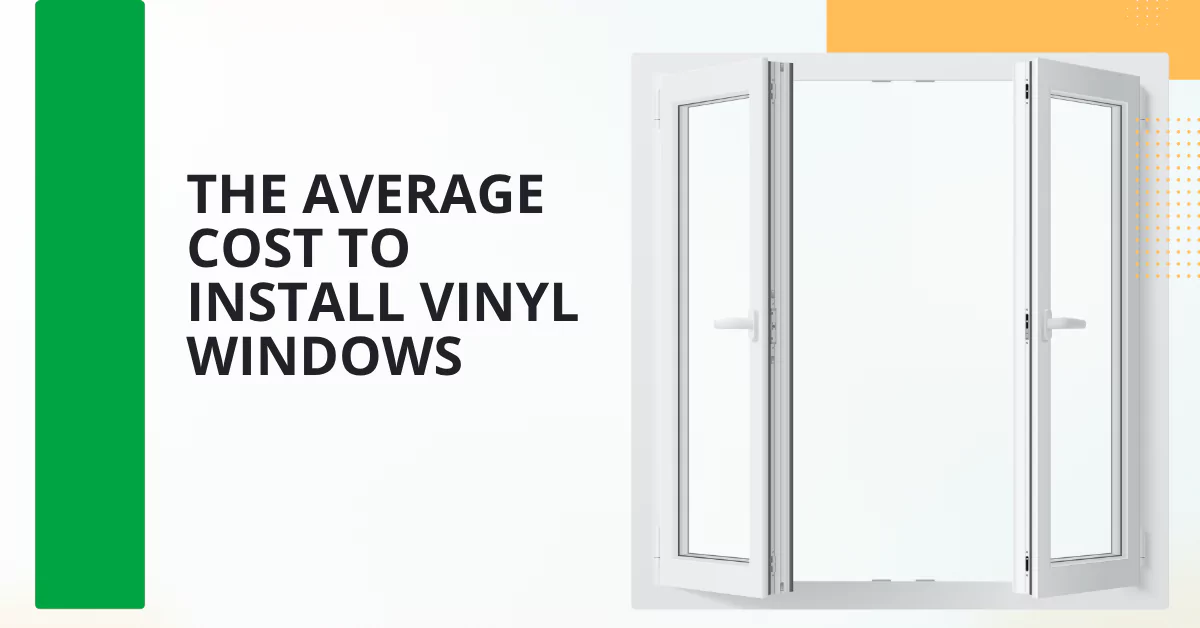 Vinyl Window Installation Cost Guide 2025 | Prices & Calculator
